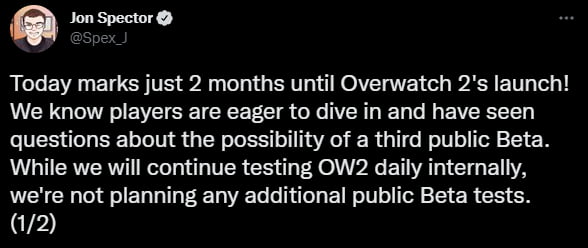 There will NOT be a third Overwatch 2 Beta (Jon Spector, OW Commercial ...