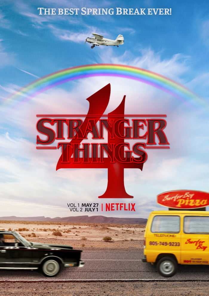 Stranger Things 4 Fan Poster : The Best Spring Break Ever! - 9GAG
