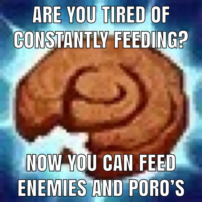 ARAM primary objective: fat poro explosion - 9GAG