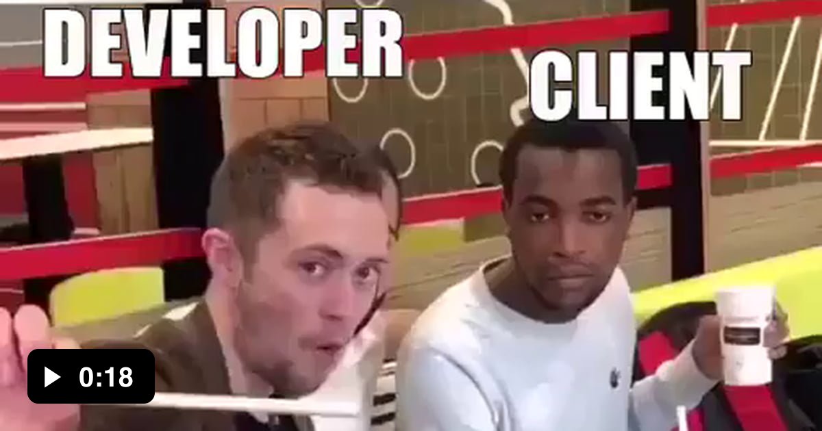 Developer makes a client happy…finally - 9GAG