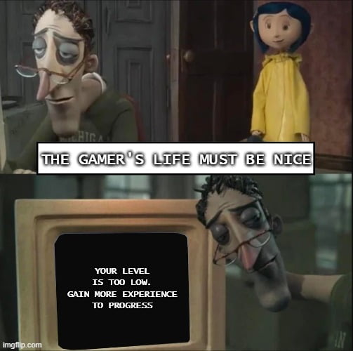 The grinder life is hard man, feels sadge - 9GAG