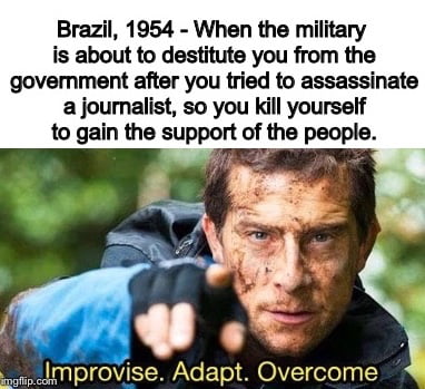 Getúlio Vargas- the biggest troll in the history of Brazil - 9GAG