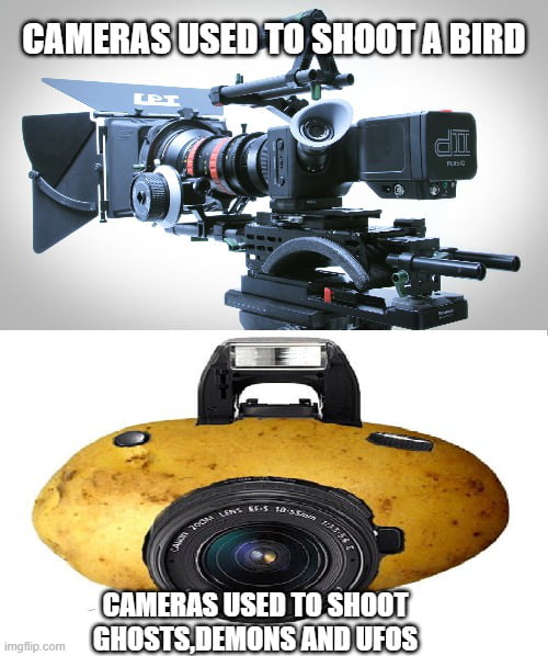 Let's grab the worst camera... - 9GAG