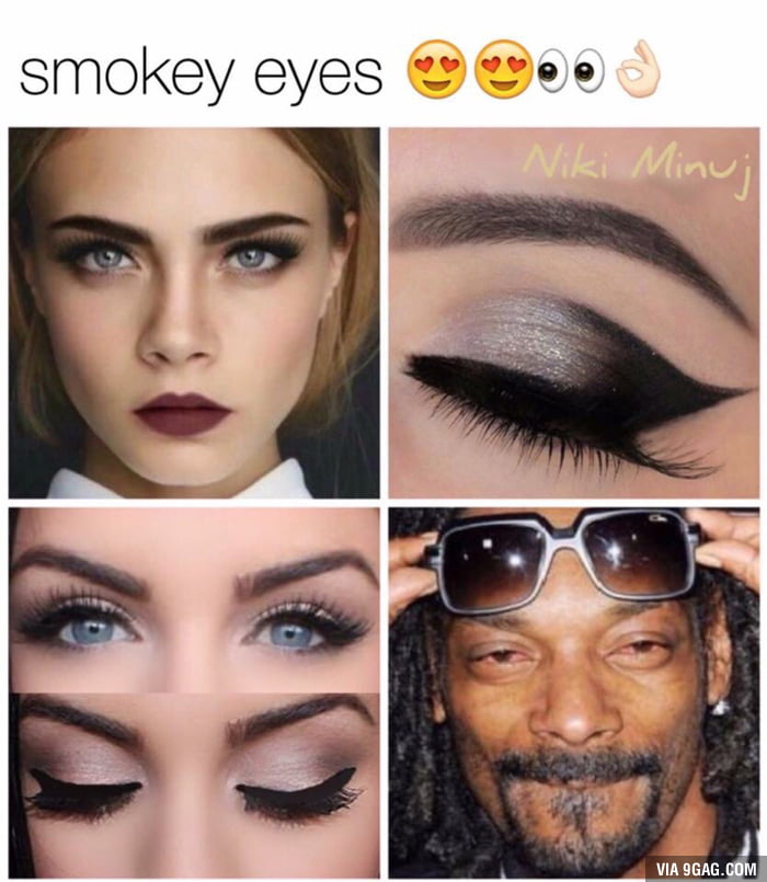 Smokey eyes - 9GAG