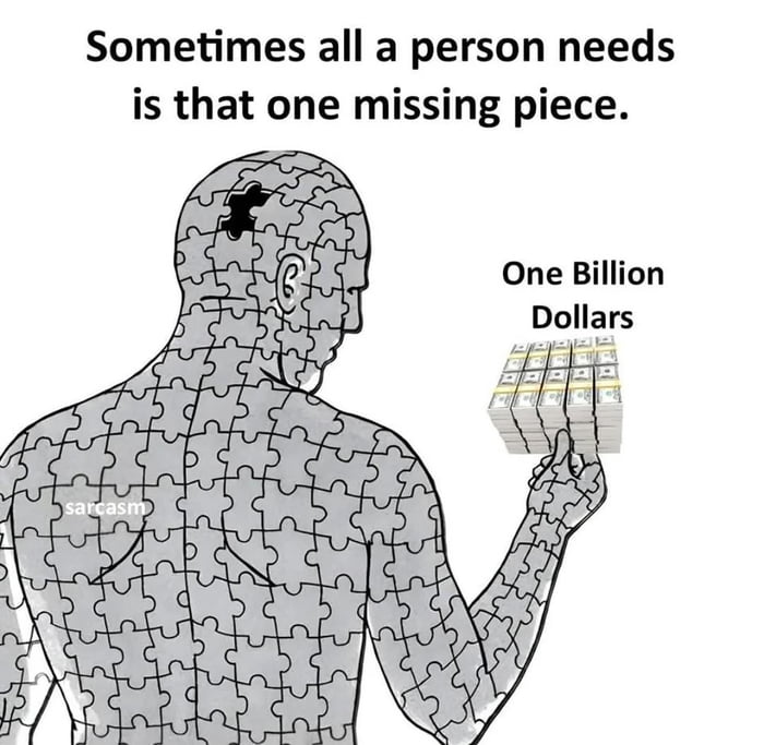 Money: the universal missing piece - 9GAG