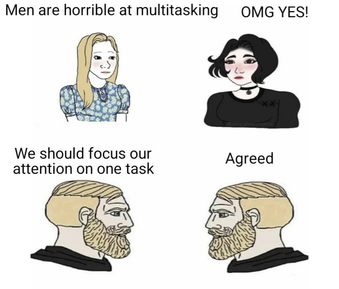 Doing multiple things poorly isn't being more productive. - 9GAG