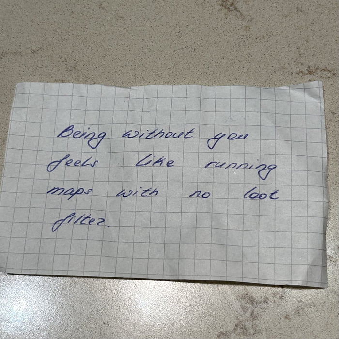 My GF wrote me this while I was playing Poe 2 - 9GAG