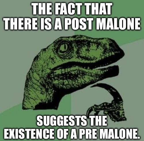 Post Malone antagonist hypothesis - 9GAG