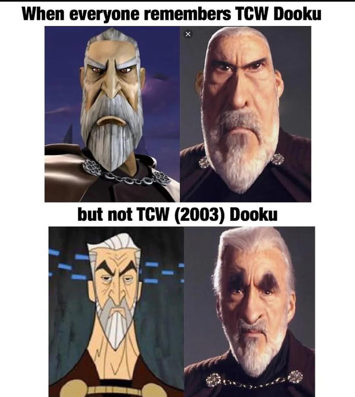 Although 2003 TCW Dooku was a little bit better - 9GAG