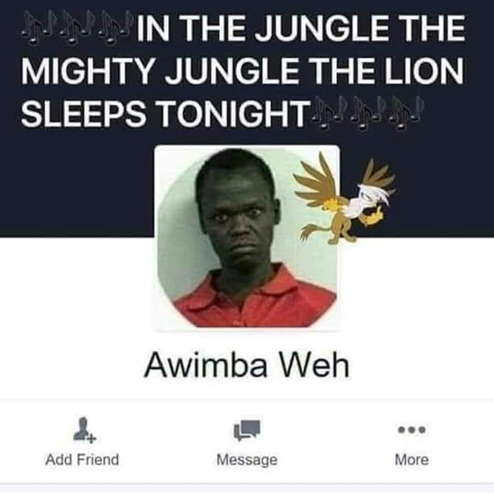 Awimba weh Awimba weh - 9GAG