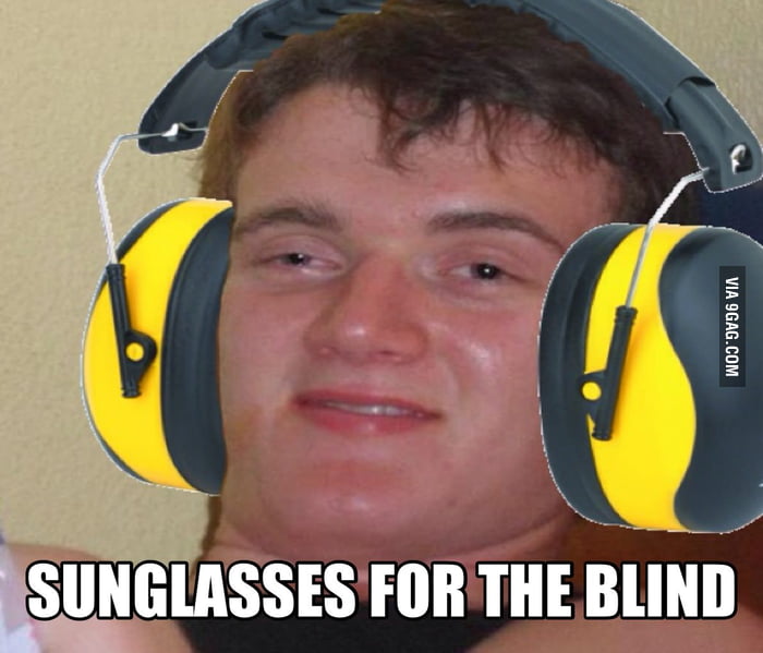 Ear protection is like... - 9GAG