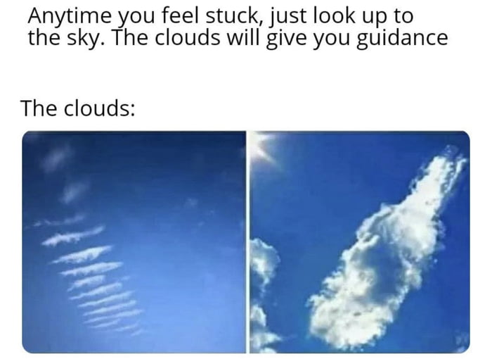 My clouds.... - 9GAG