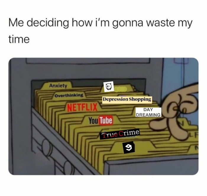 Aaand wasting my time by deciding between these possibilities - 9GAG