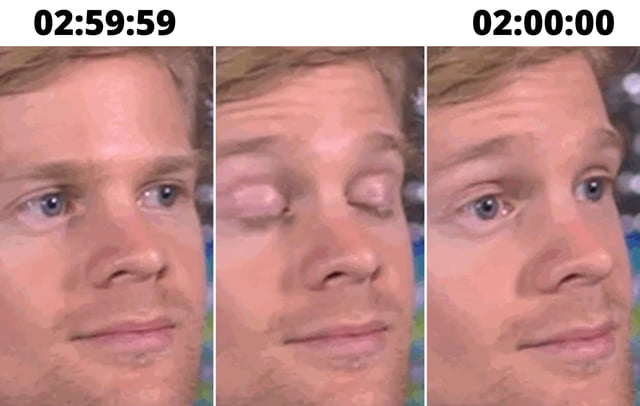 The extra hour of sleep tonight was nice. - 9GAG