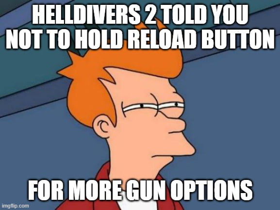 Helldivers 2 - Hidden options - 9GAG