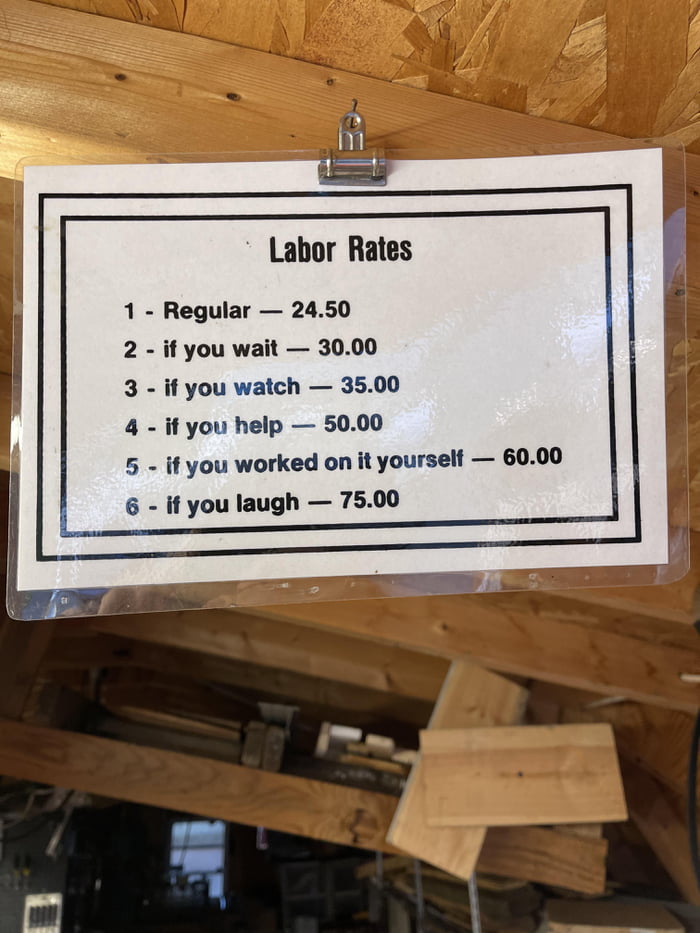 Labor Rates look at them carefully - 9GAG