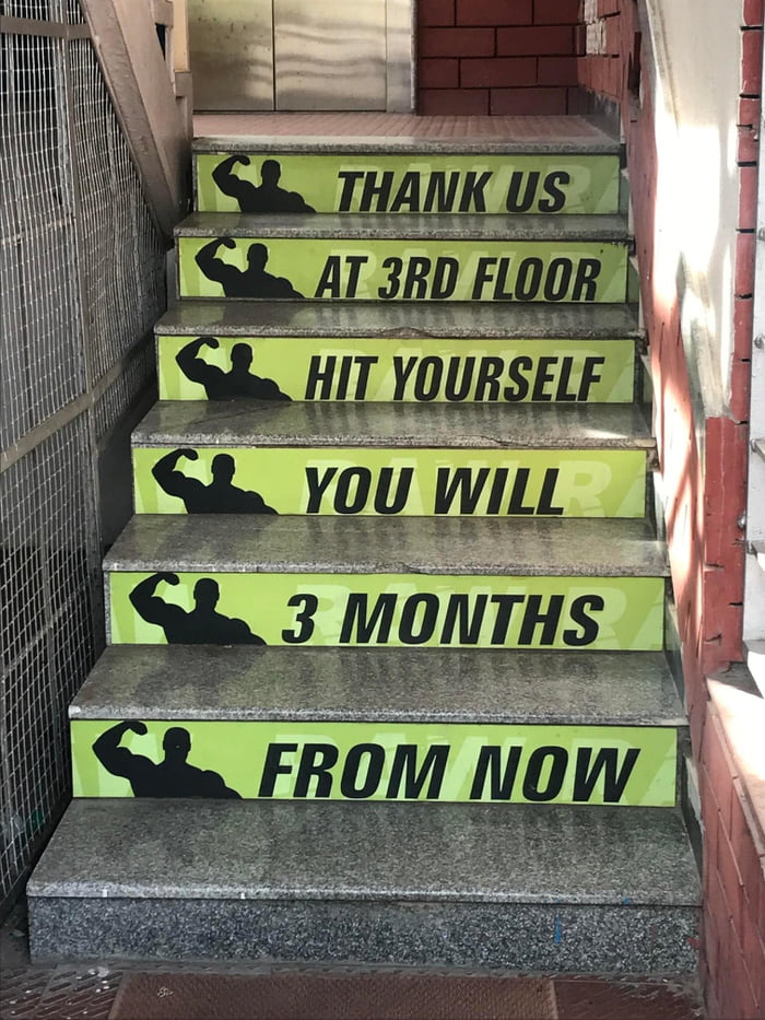 Stairs encourage you to hit yourself and other confusing messages - 9GAG
