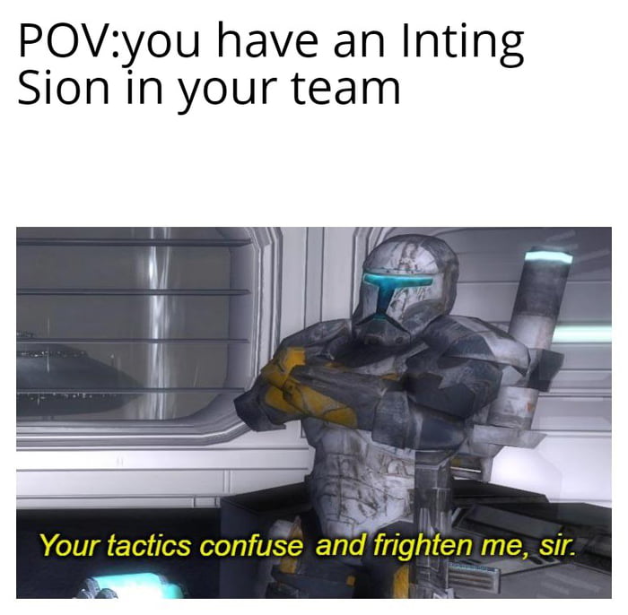 Damn that inting Sion - 9GAG