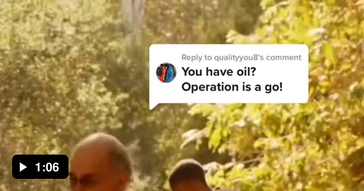 You have oil.., operation go - 9GAG