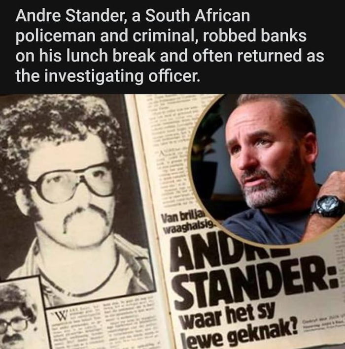 André Stander : The Police Officer Who Became a Bank Robber - 9GAG