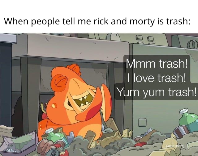 Yum Yum trash. - 9GAG