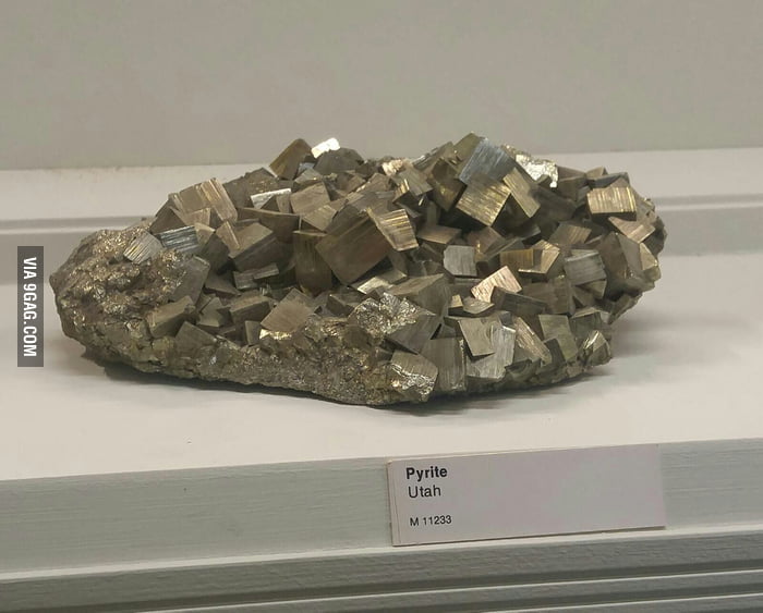 Pyrite - 9GAG