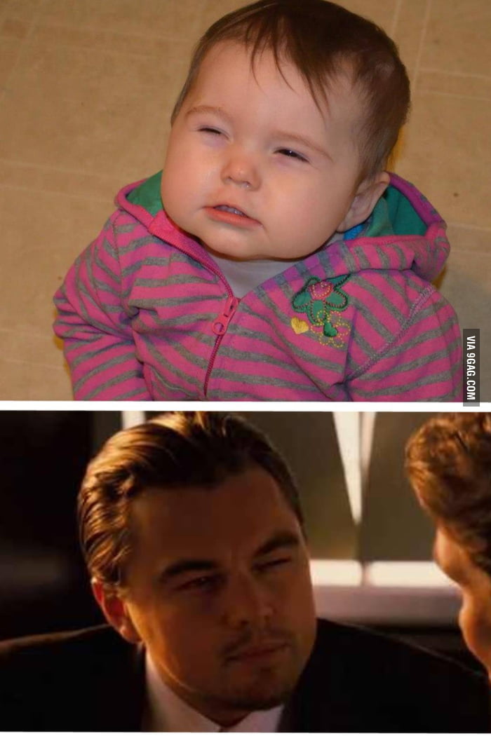 My daughter's face looks like Leonardo DiCaprio in Inception - 9GAG
