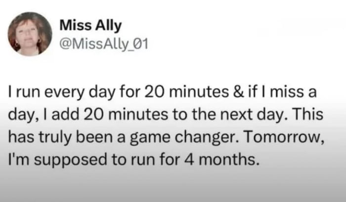 My fitness plan is going great, tomorrow I'm running for 4 months ...