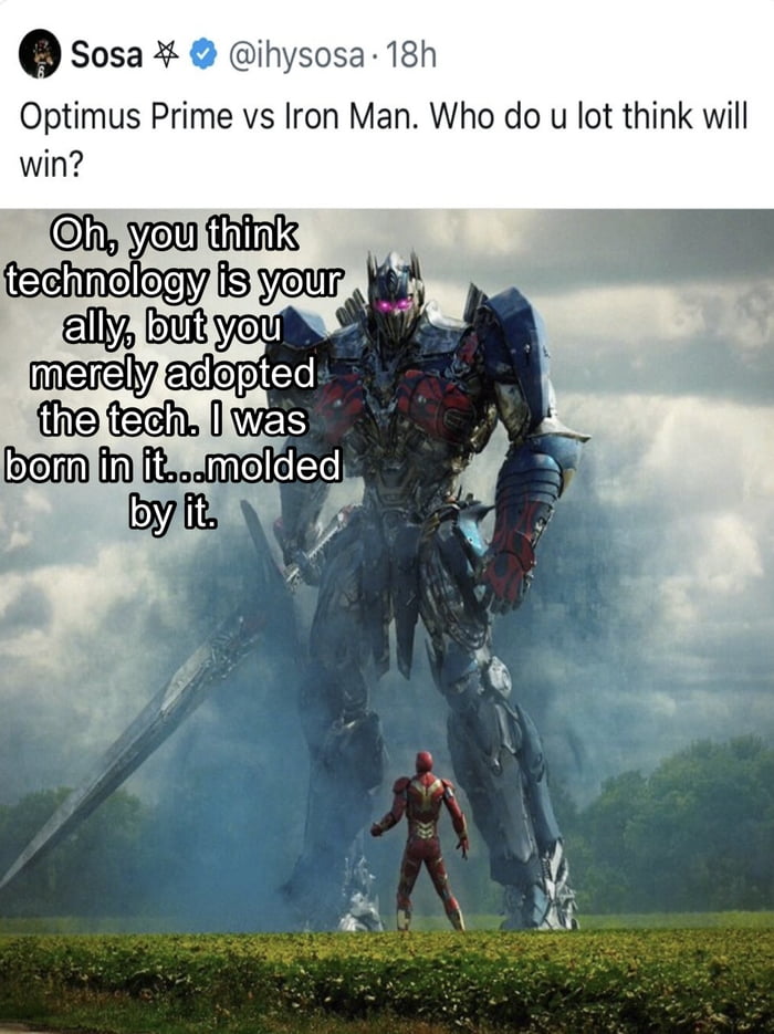 I love you Tony, but Optimus is taking the W - 9GAG