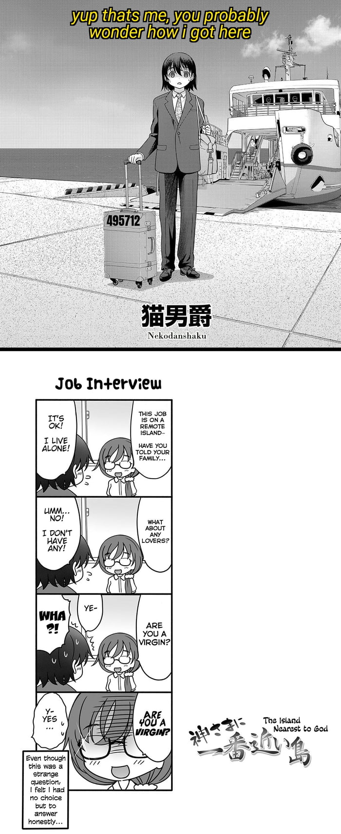 I dont mind working on remote island. As long as the pay is good - 9GAG