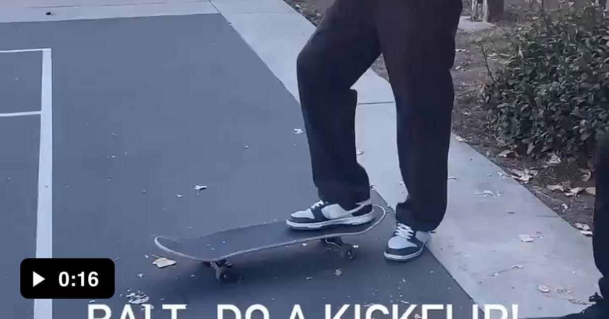 Do a KICKFLIP! - 9GAG