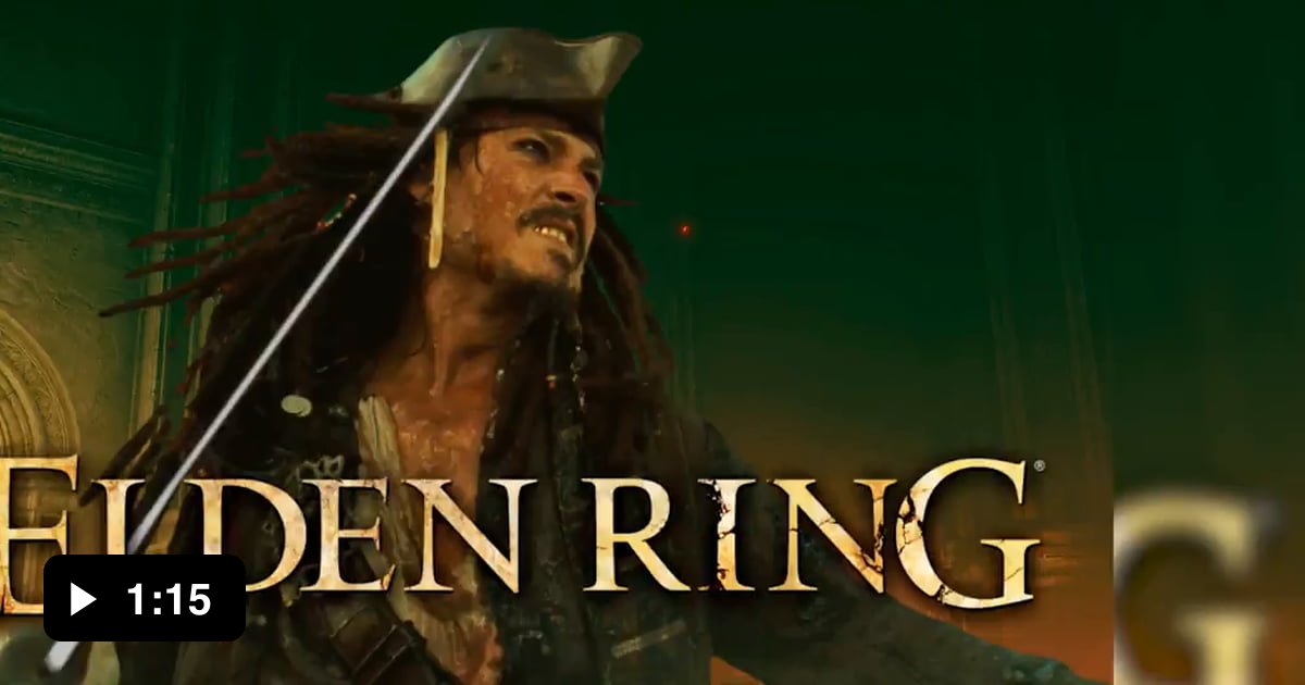 Captain Jack Sparrow in Elden Ring - 9GAG