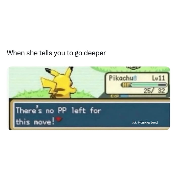 Pikachu is all out of PP for this move - 9GAG
