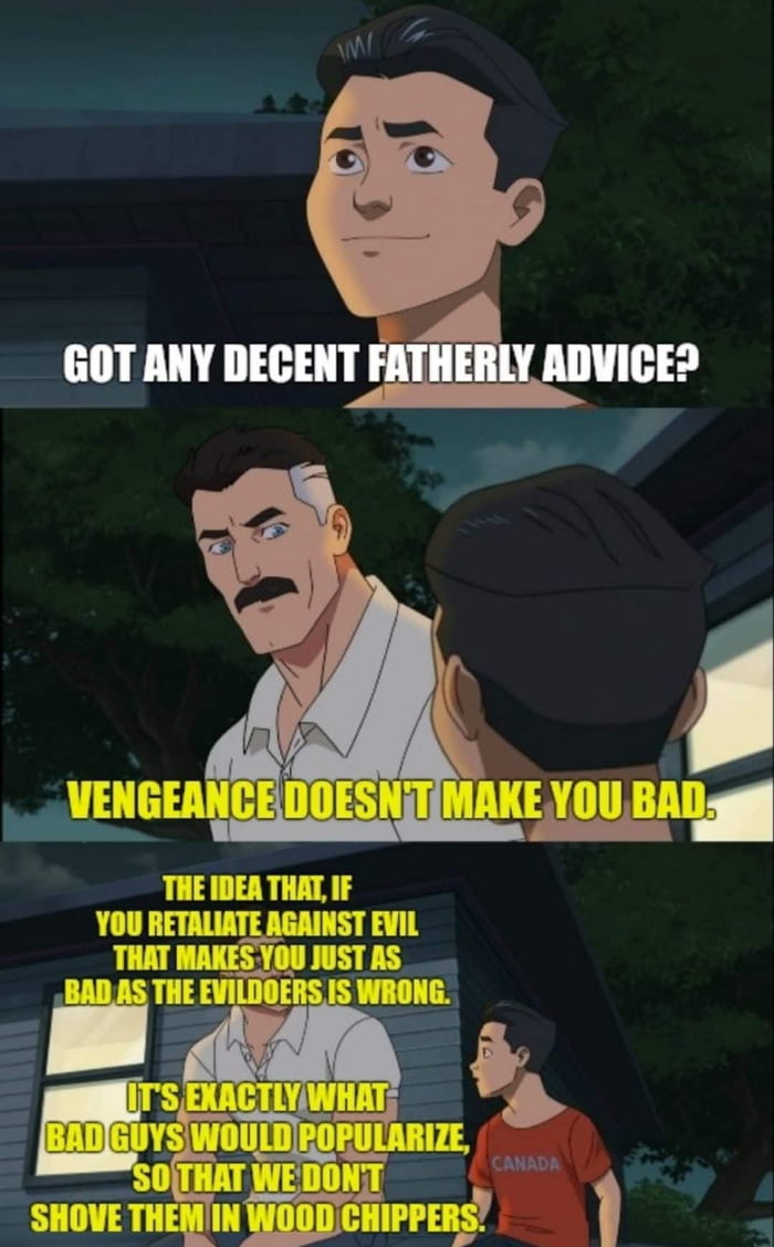 Vengeance is not wrong. Just don't go lose more than the other guy will - 9GAG