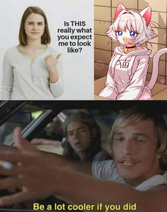 It would be a lot cooler if you did - 9GAG