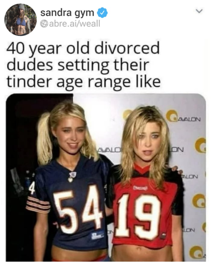 40yo dudes in Tinder - 9GAG