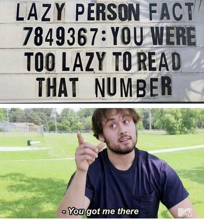 Lazy person fact - 9GAG