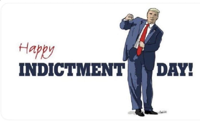 Happy Indictment Day! - 9GAG