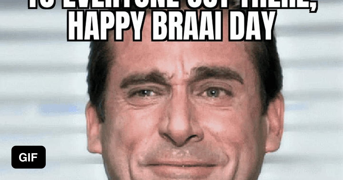 Happy Braai Day - 9GAG