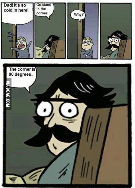 Acute joke on the right angle. - 9GAG