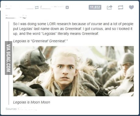 Legolas Is Moon Moon! - 9GAG