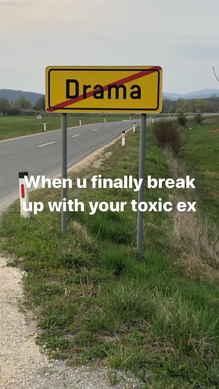 When U Finally Break Up With Your Toxic Ex 9gag 9737