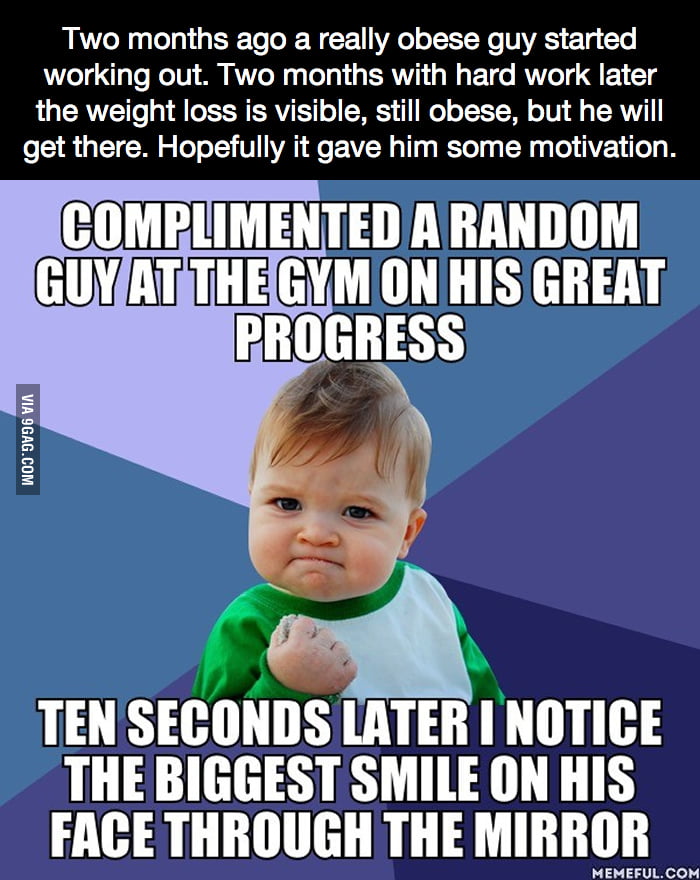 We need to give them some motivation - 9GAG