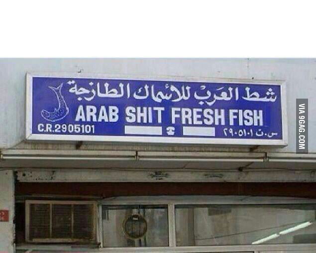 Arab shit fresh fish.. - 9GAG