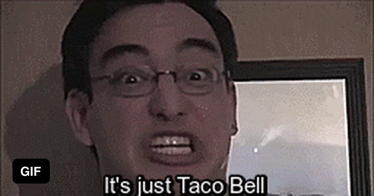 Mmmm Taco Bell. [Youtube; Filthy Frank] - 9GAG