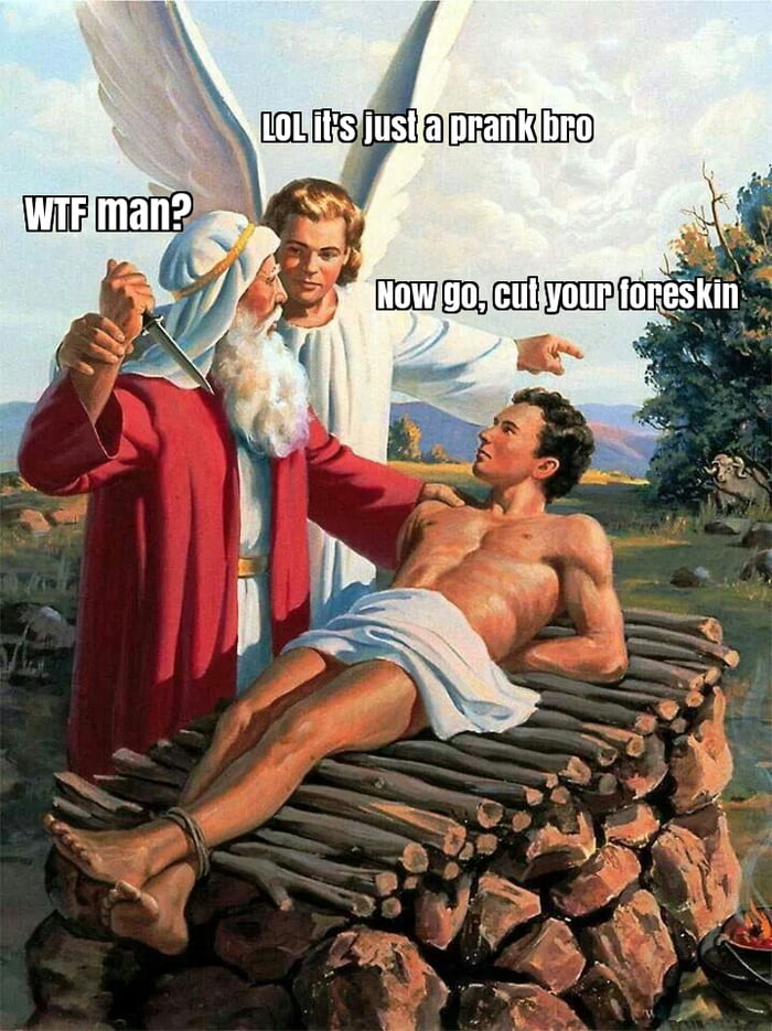 Poor Abraham... - 9GAG