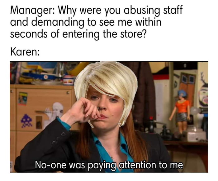Oh Karen... - 9GAG