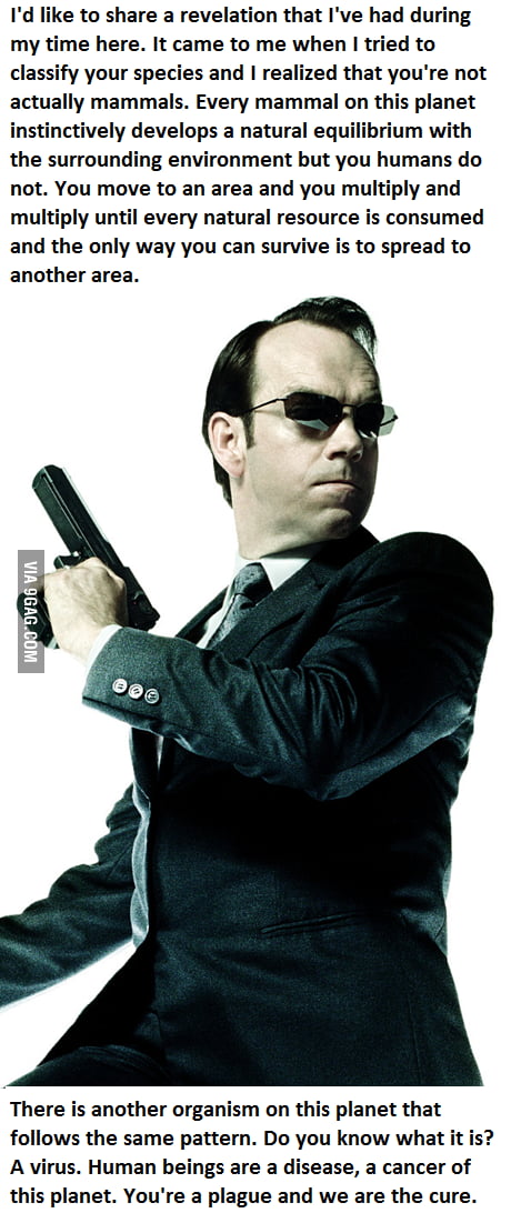Yes, that's right! Agent Smith did say this.... - 9GAG