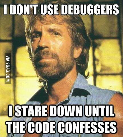 Don't need debugger - 9GAG
