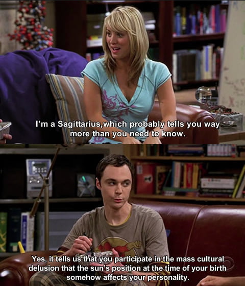 As a non-believer in horoscope, this is why I love Sheldon - 9GAG